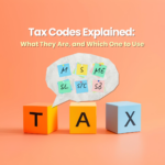 Tax Codes Explained: What They Are, and Which One to Use